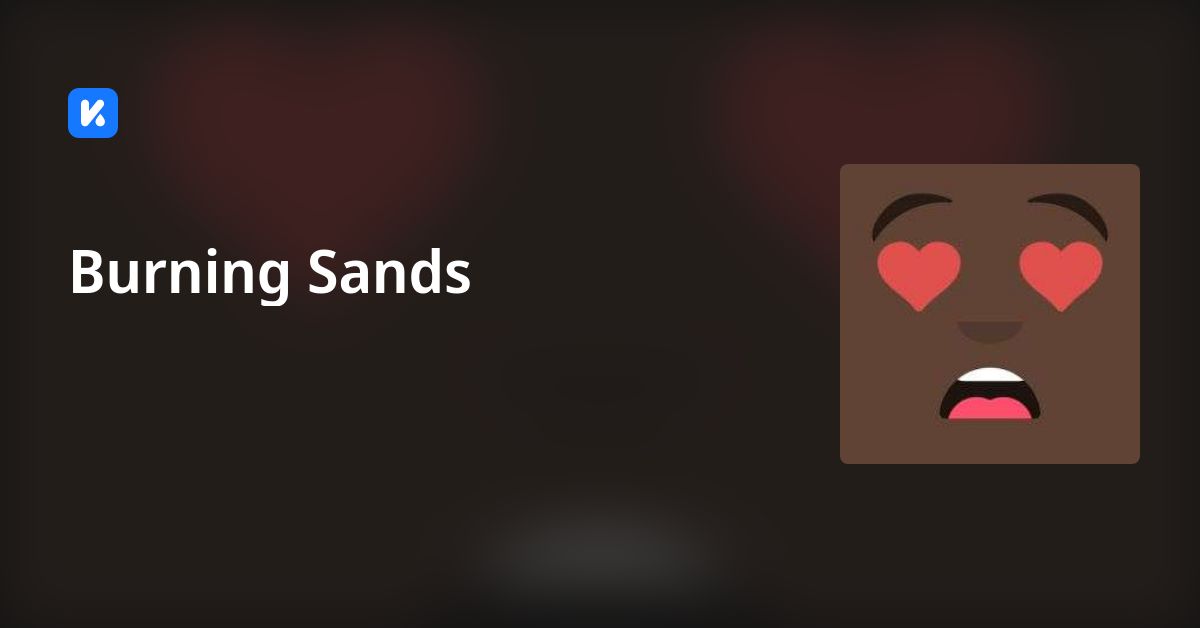 Burning Sands