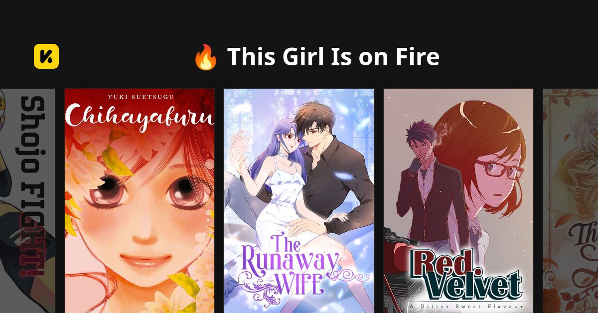 🔥 This Girl Is on Fire | Read The Latest Manga, Manhua, Webtoon and ...