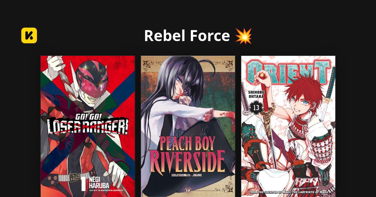Rebel Force 💥 | Read The Latest Manga, Manhua, Webtoon and Comics on INKR!