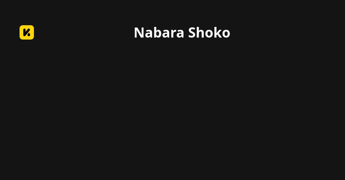 Nabara Shoko | Read The Latest Manga, Manhua, Webtoon and Comics on INKR!
