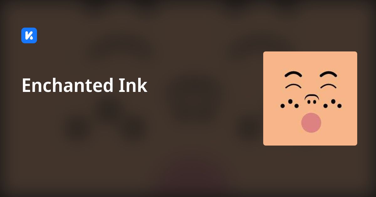 Enchanted Ink