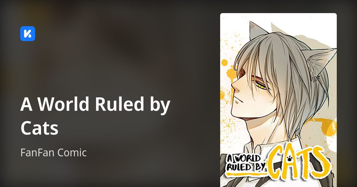 A World Ruled By Cats 1