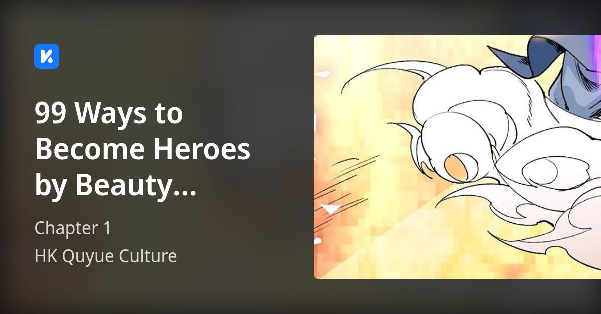 99 Ways to Become Heroes by Beauty Masters • Chapter 1