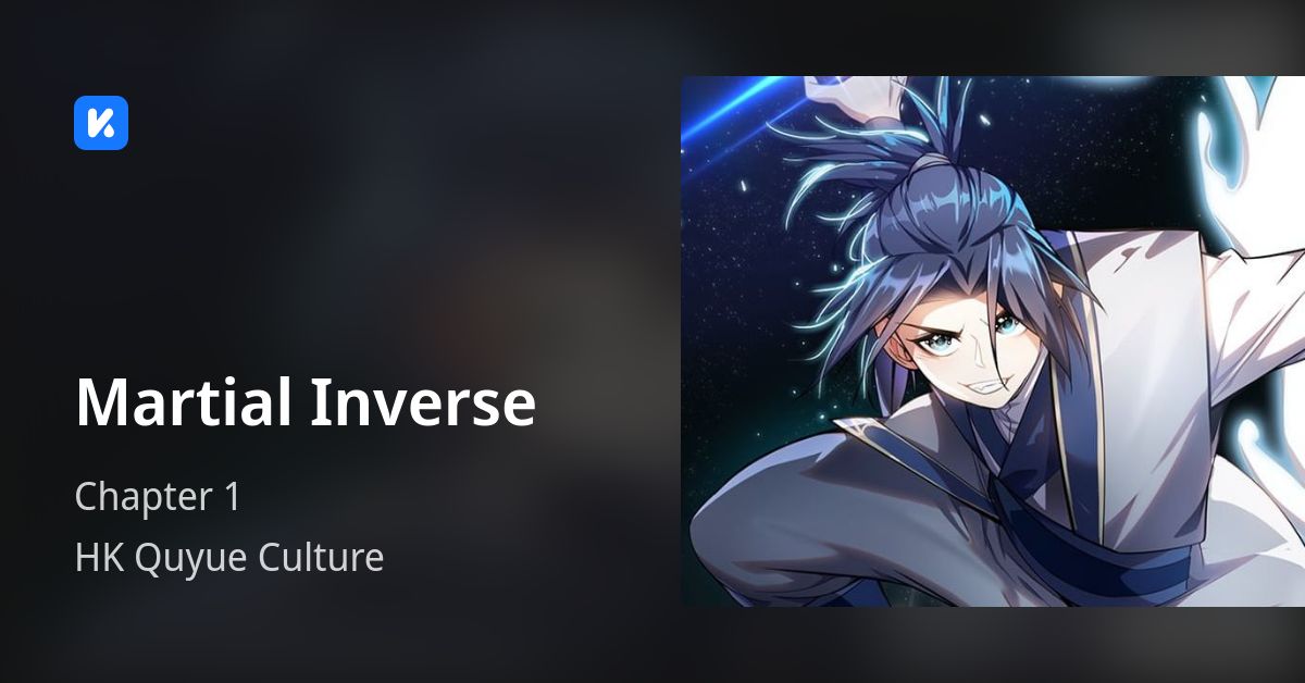 Martial Inverse • Chapter 1