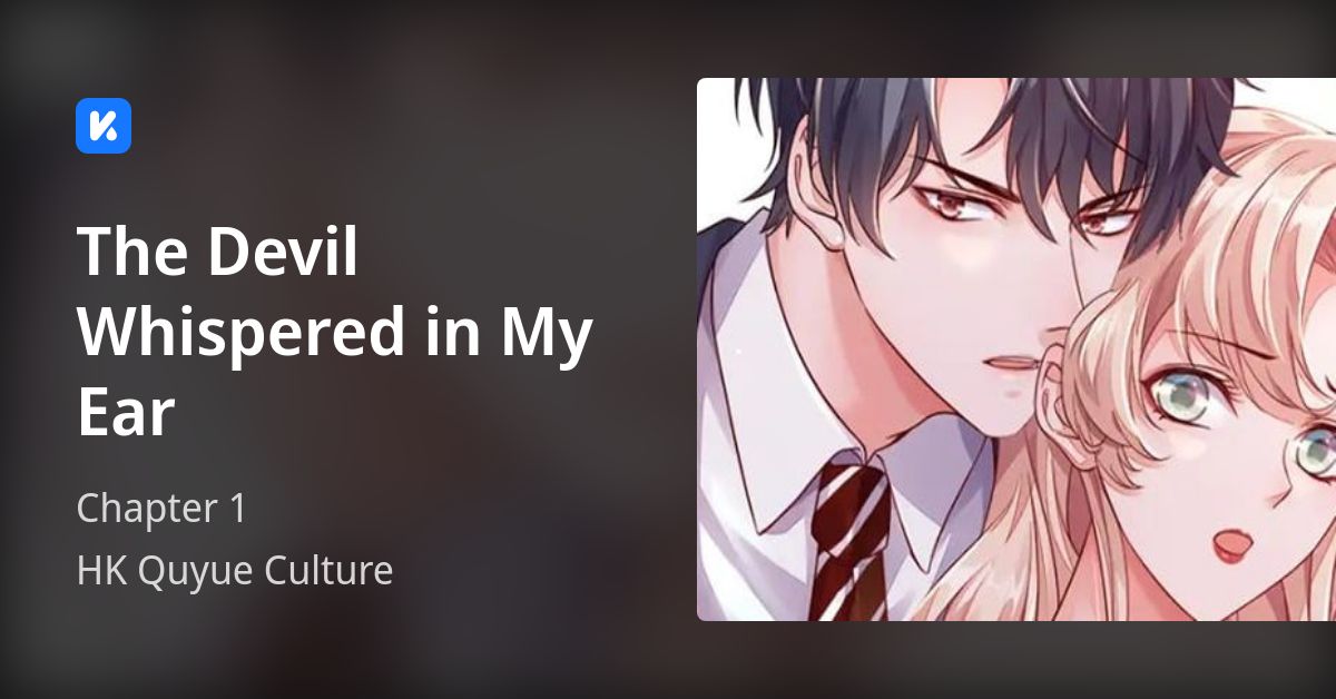 The Devil Whispered in My Ear • Chapter 1