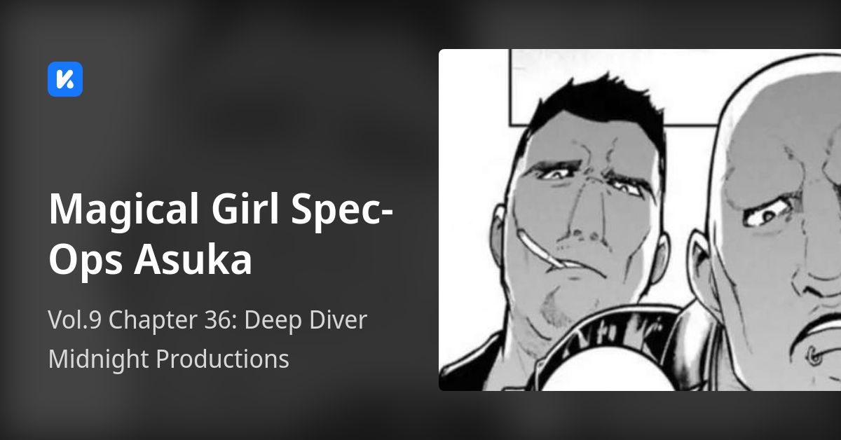 Magical Girl Spec Ops Asuka • Vol 9 Chapter 36 Deep Diver