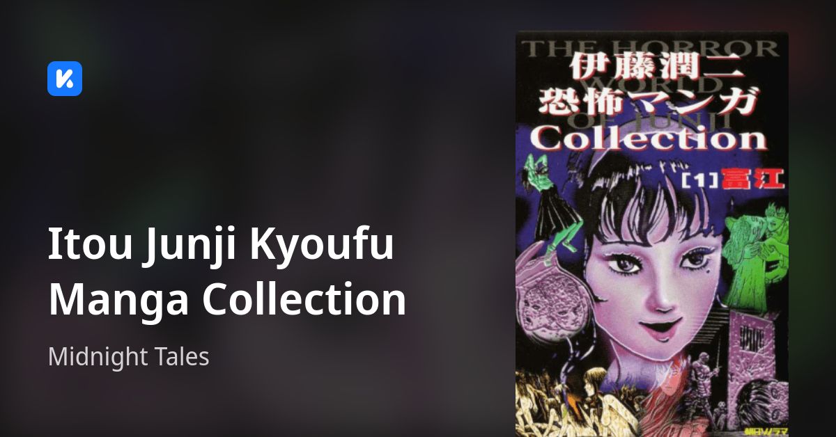 Itou Junji Kyoufu Manga Collection