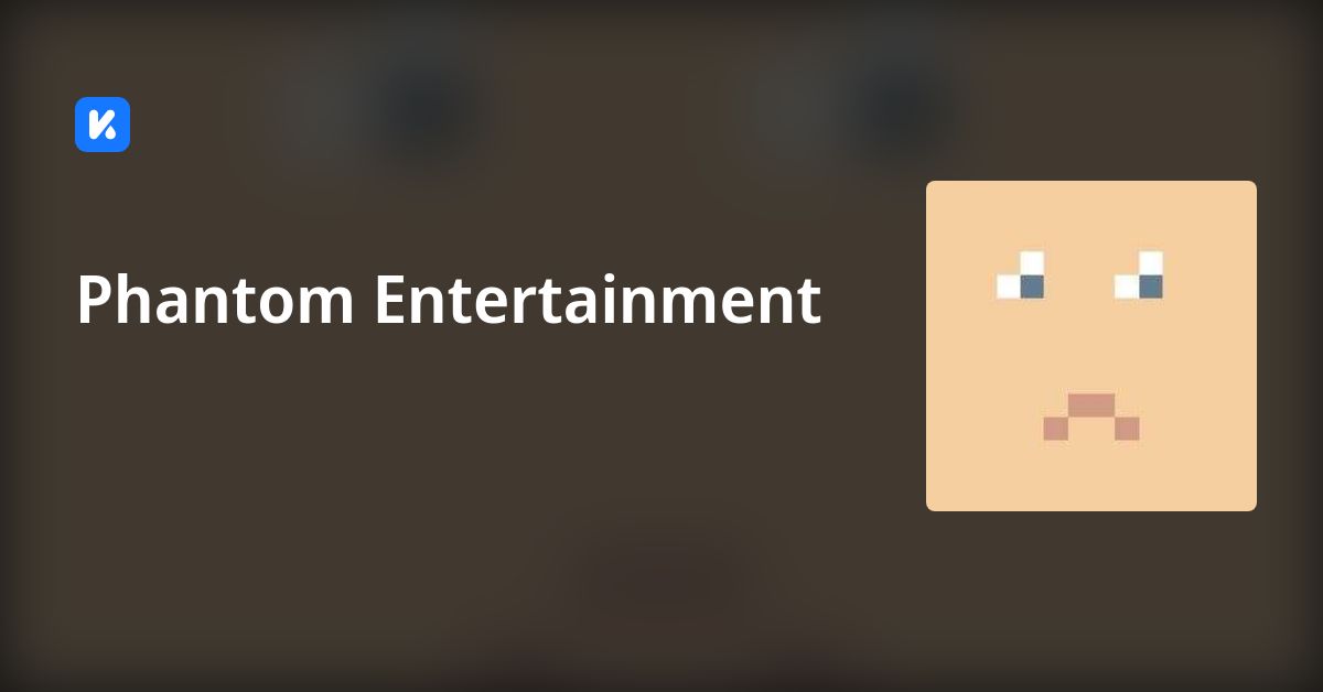 Phantom Entertainment