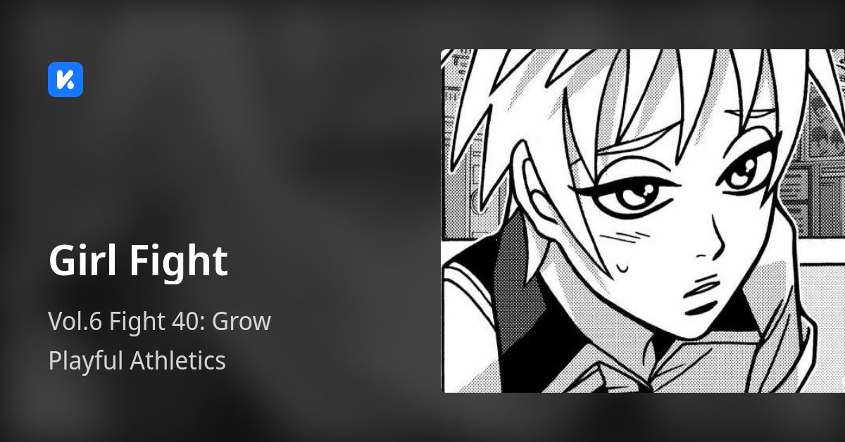 Girl Fight • Vol6 Fight 40 Grow