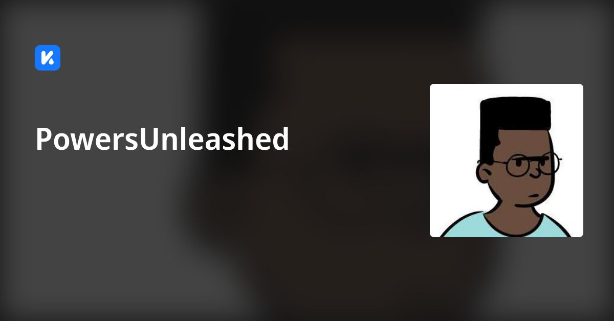 PowersUnleashed