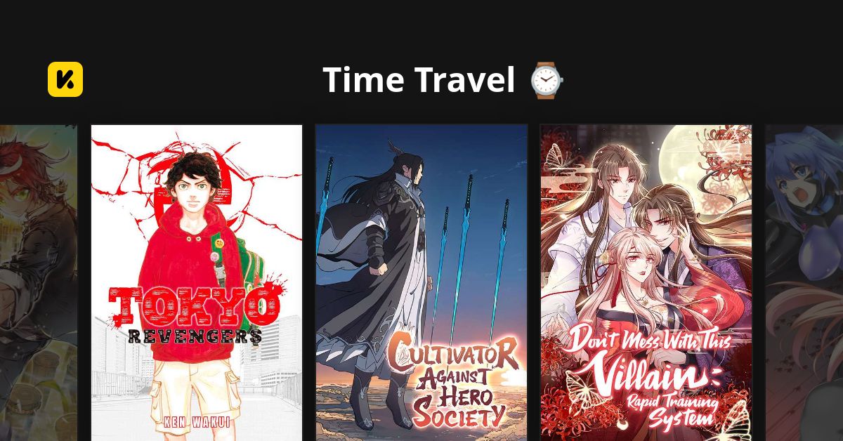 Time Travel ⌚ | Read The Latest Manga, Manhua, Webtoon and Comics on INKR!
