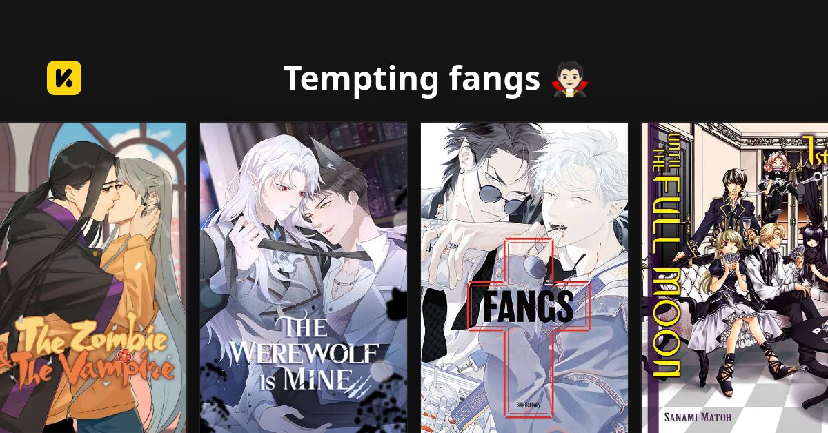 Tempting fangs 🧛🏻 | Read The Latest Manga, Manhua, Webtoon and Comics ...