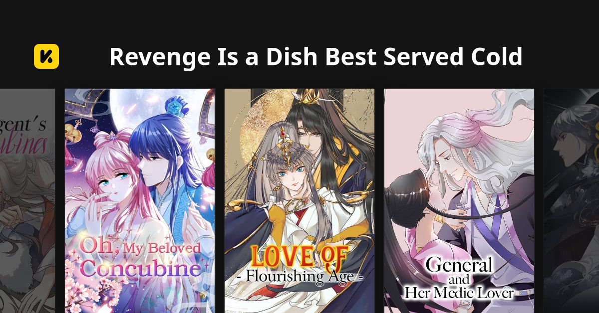 Revenge Is a Dish Best Served Cold | Read The Latest Manga, Manhua ...