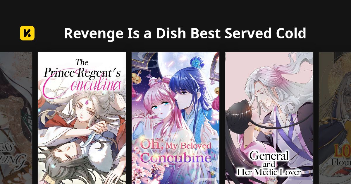 Revenge Is a Dish Best Served Cold | Read The Latest Manga, Manhua ...