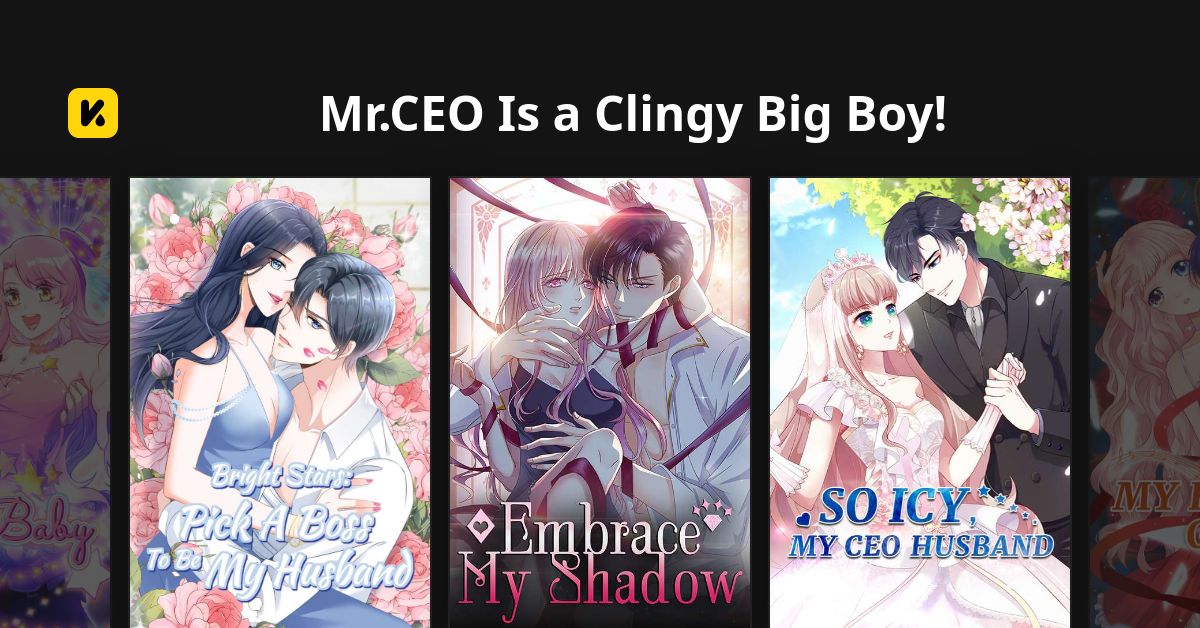 Mr.CEO Is a Clingy Big Boy! | Read The Latest Manga, Manhua, Webtoon ...