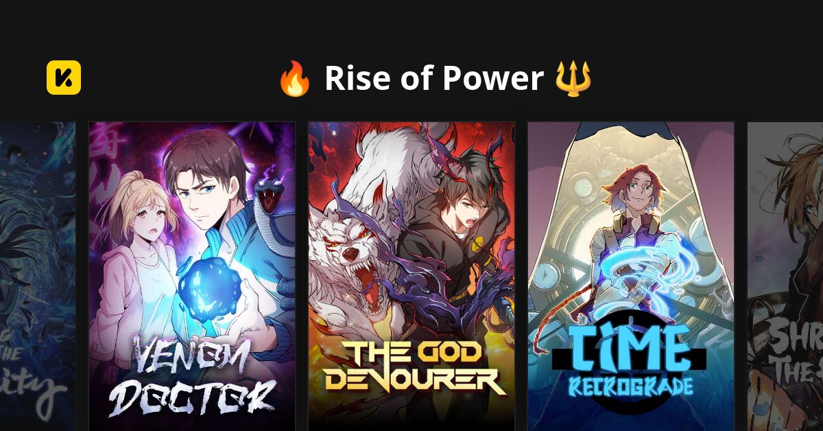 🔥 Rise of Power 🔱 | Read The Latest Manga, Manhua, Webtoon and Comics ...