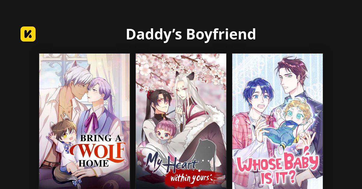 Daddy’s Boyfriend | Read The Latest Manga, Manhua, Webtoon and Comics ...