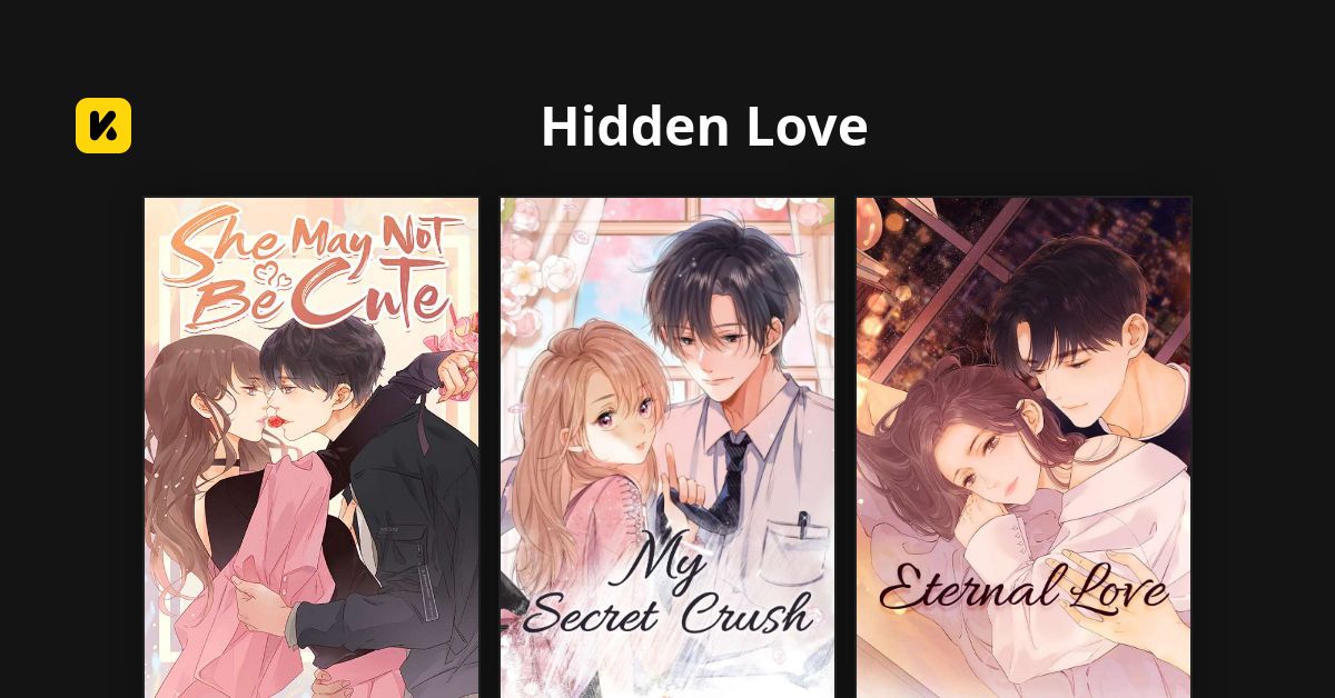 Hidden Love | Read The Latest Manga, Manhua, Webtoon and Comics on INKR!