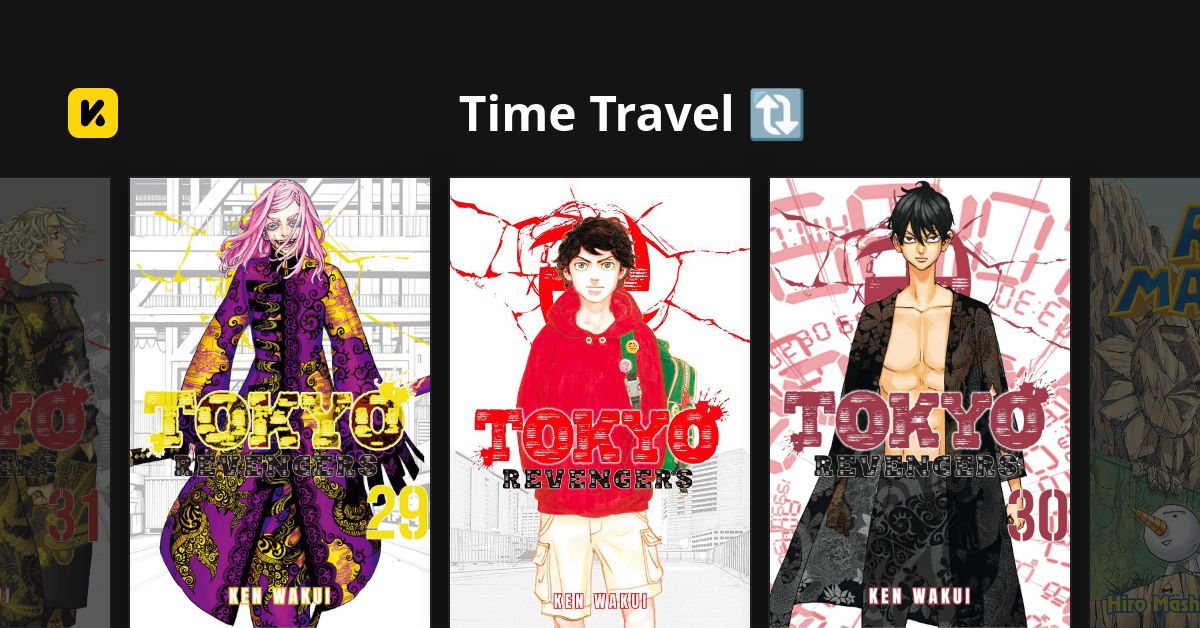 Time Travel 🔃 | Read The Latest Manga, Manhua, Webtoon and Comics on INKR!