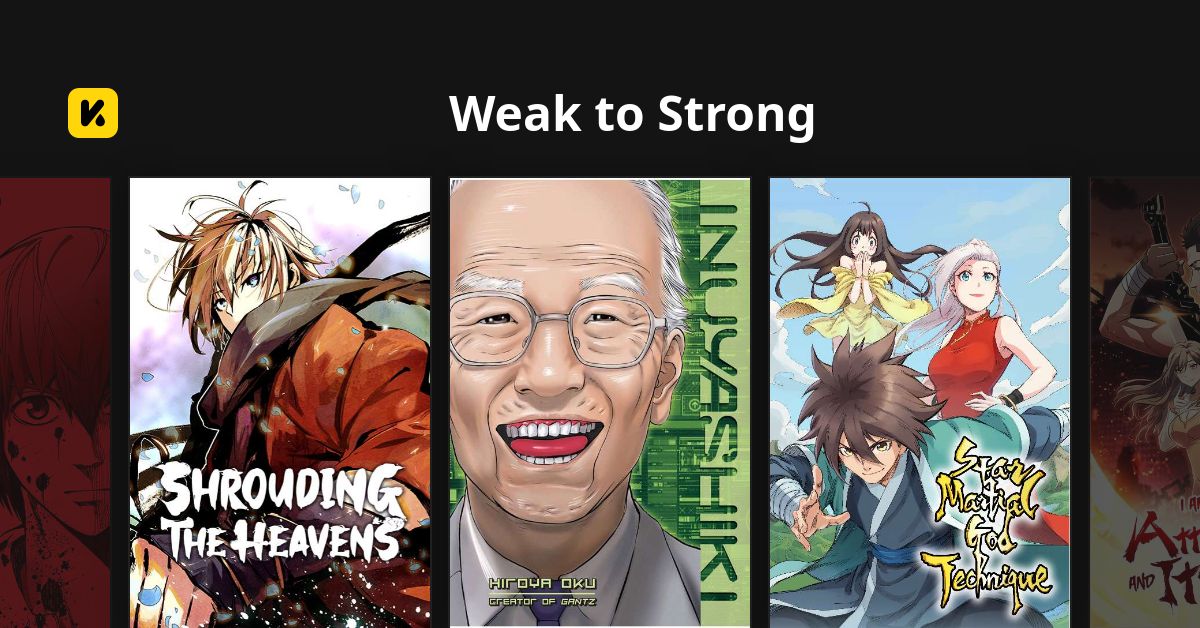 Weak to Strong | Read The Latest Manga, Manhua, Webtoon and Comics on INKR!
