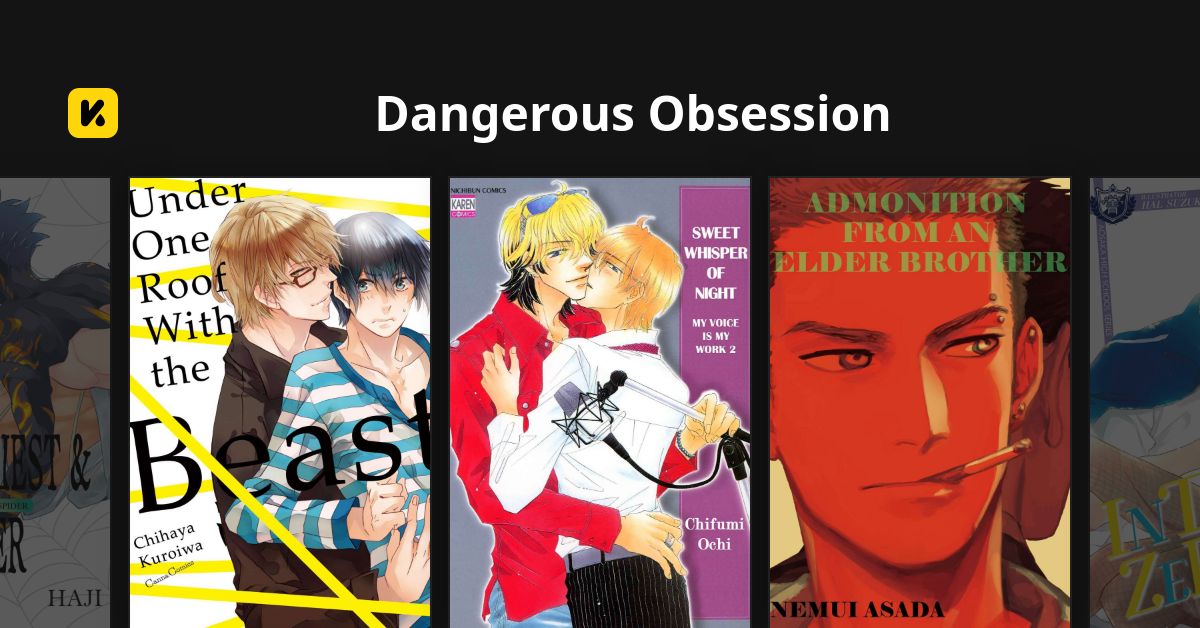 Dangerous Obsession | Read The Latest Manga, Manhua, Webtoon and Comics ...