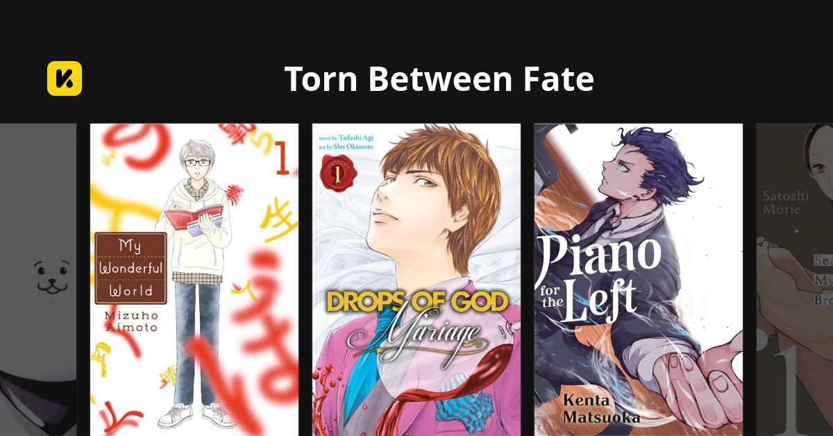 Torn Between Fate | Read The Latest Manga, Manhua, Webtoon and Comics ...