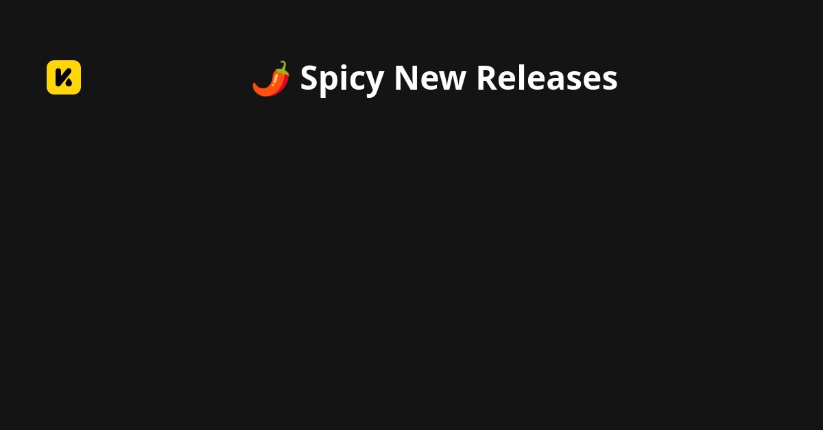 🌶️ Spicy New Releases | Read The Latest Manga, Manhua, Webtoon and ...