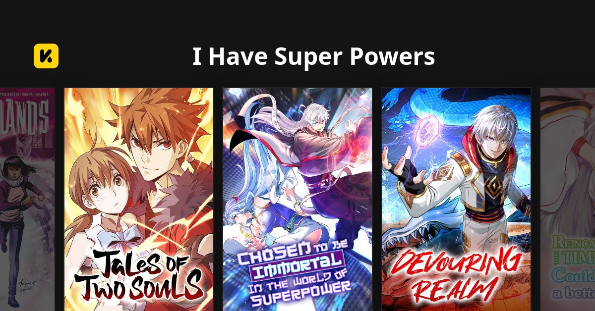 I Have Super Powers | Read The Latest Manga, Manhua, Webtoon and Comics ...