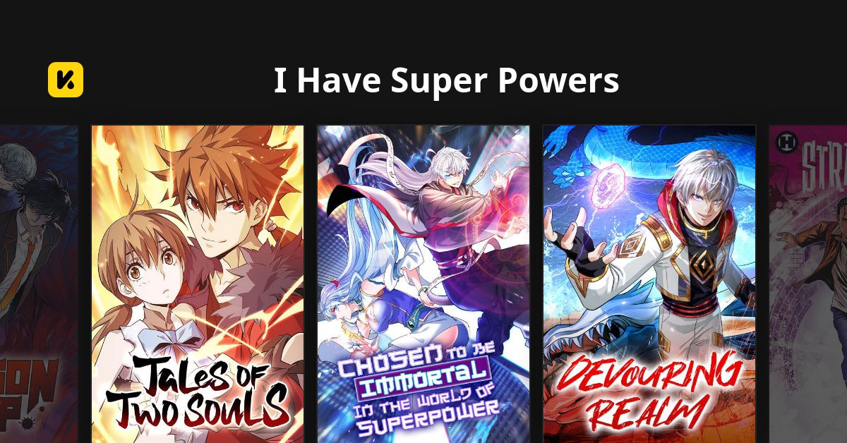 I Have Super Powers | Read The Latest Manga, Manhua, Webtoon and Comics ...