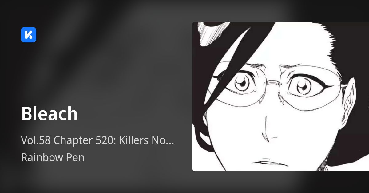 Bleach • Vol.58 Chapter 520: Killers Not Dead