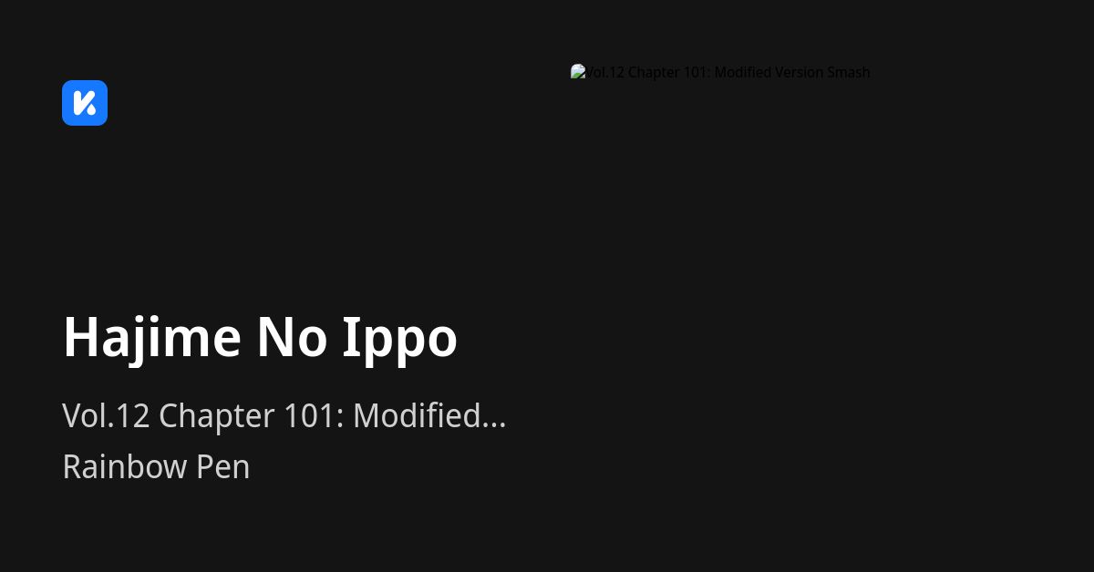 Hajime No Ippo • Vol.12 Chapter 101: Modified Version Smash Hajime No Ippo • Vol.12 Chapter 101: Modified Version Smash