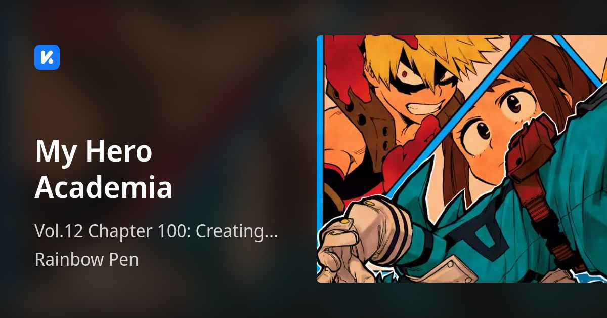 My Hero Academia • Vol.12 Chapter 100: Creating Ultimate Moves My Hero Academia • Vol.12 Chapter 100: Creating Ultimate Moves