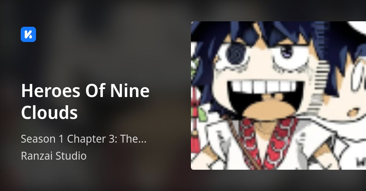 Heroes Of Nine Clouds • Season 1 Chapter 3: The Whereabouts of the Hero in Desert (3)