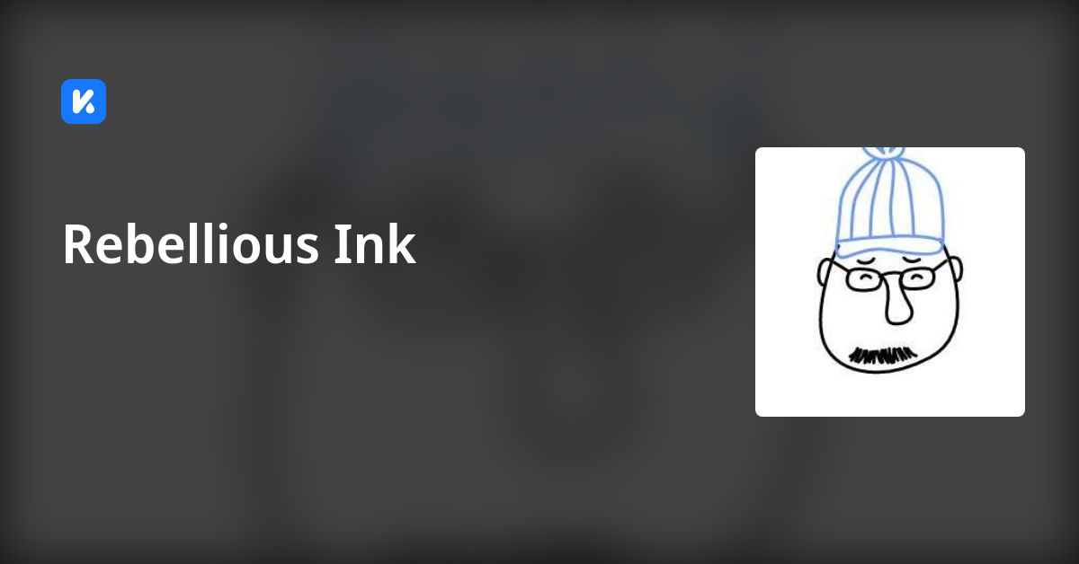 Rebellious Ink