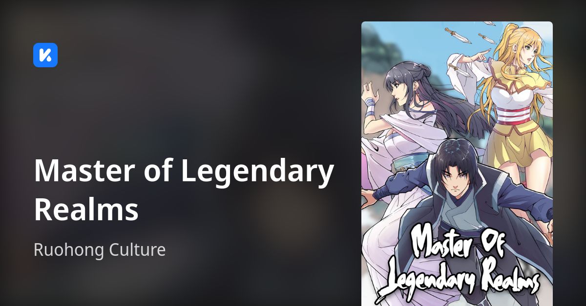 Master of Legendary Realms