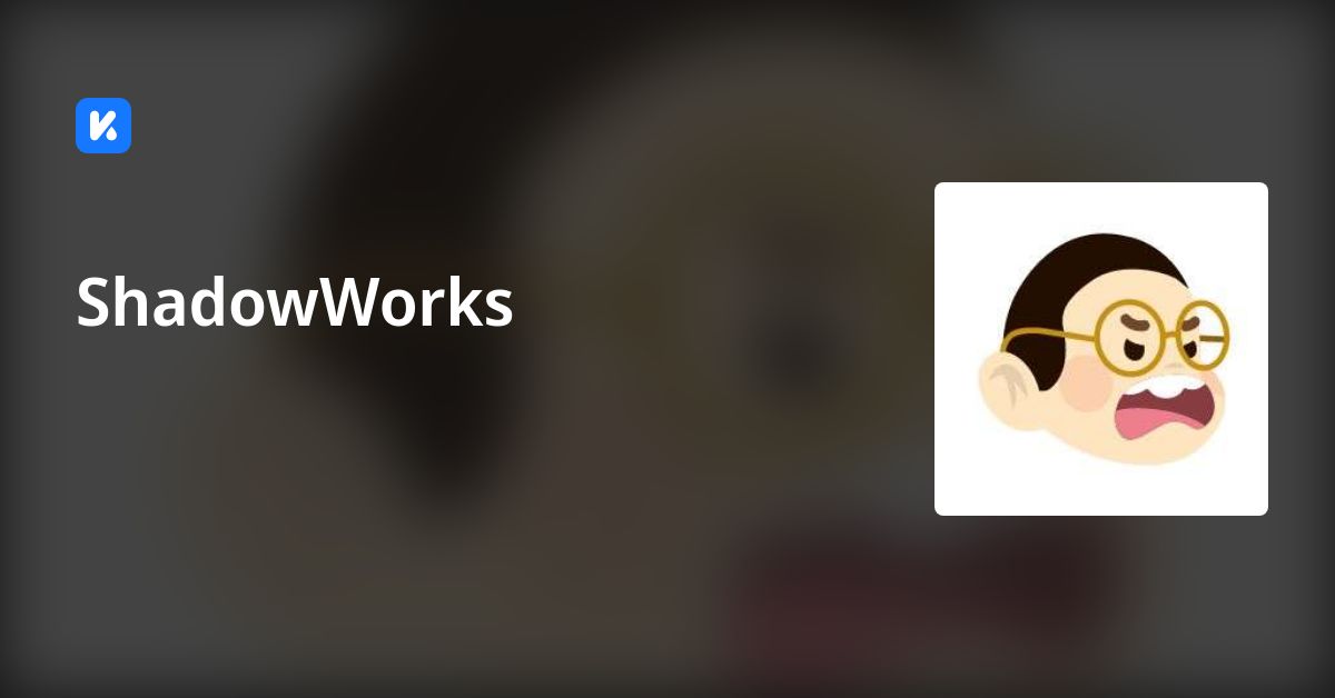 ShadowWorks