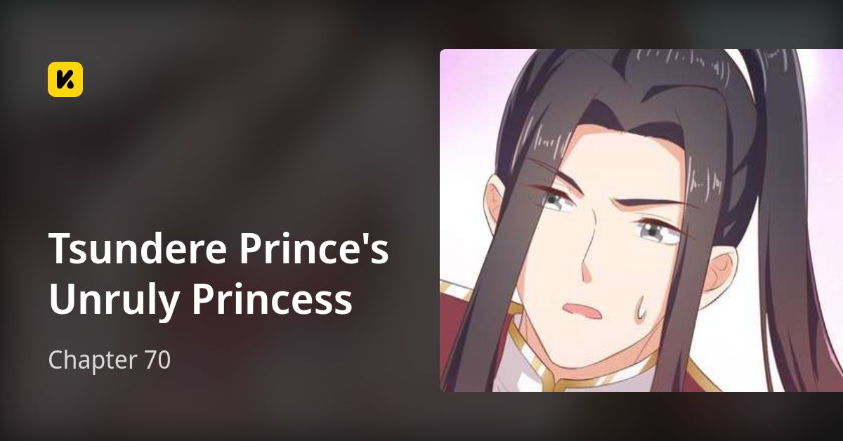 Chapter 70 • Tsundere Princes Unruly Princess