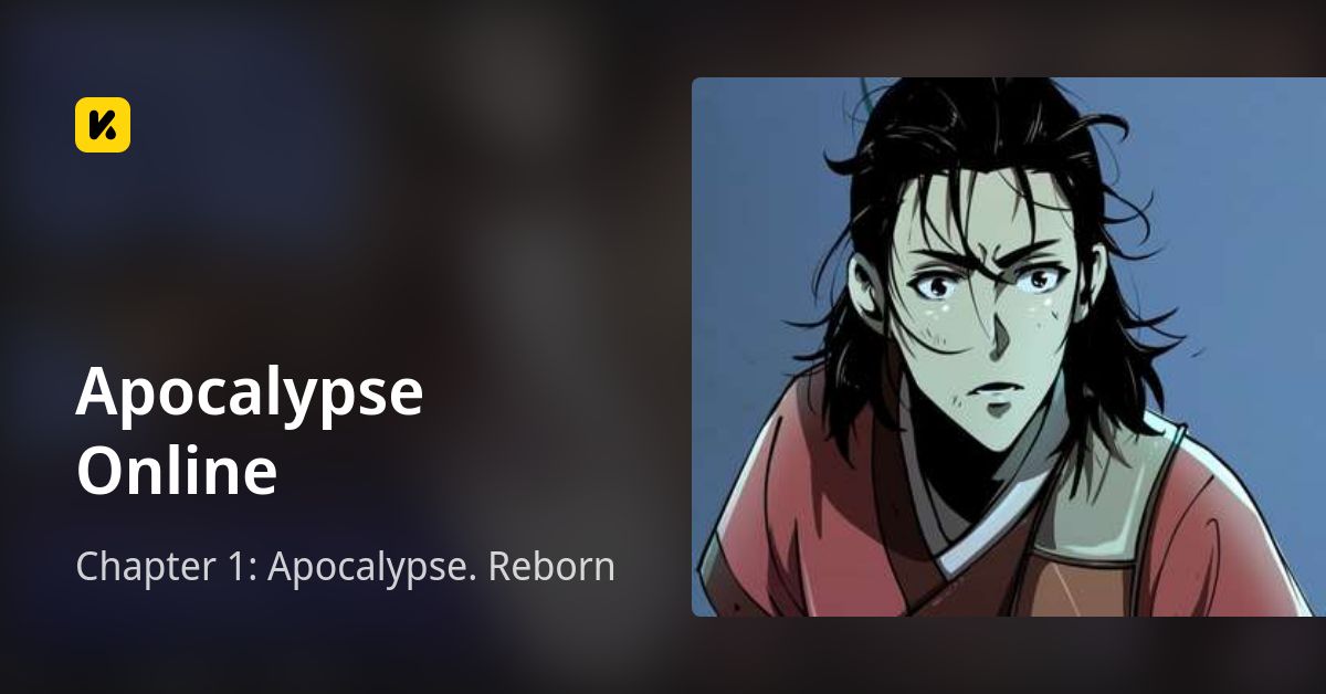 Chapter 1: Apocalypse. Reborn • Apocalypse Online