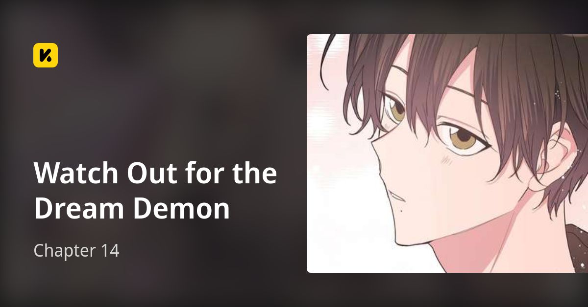 Watch Out For The Dream Demon Freenull