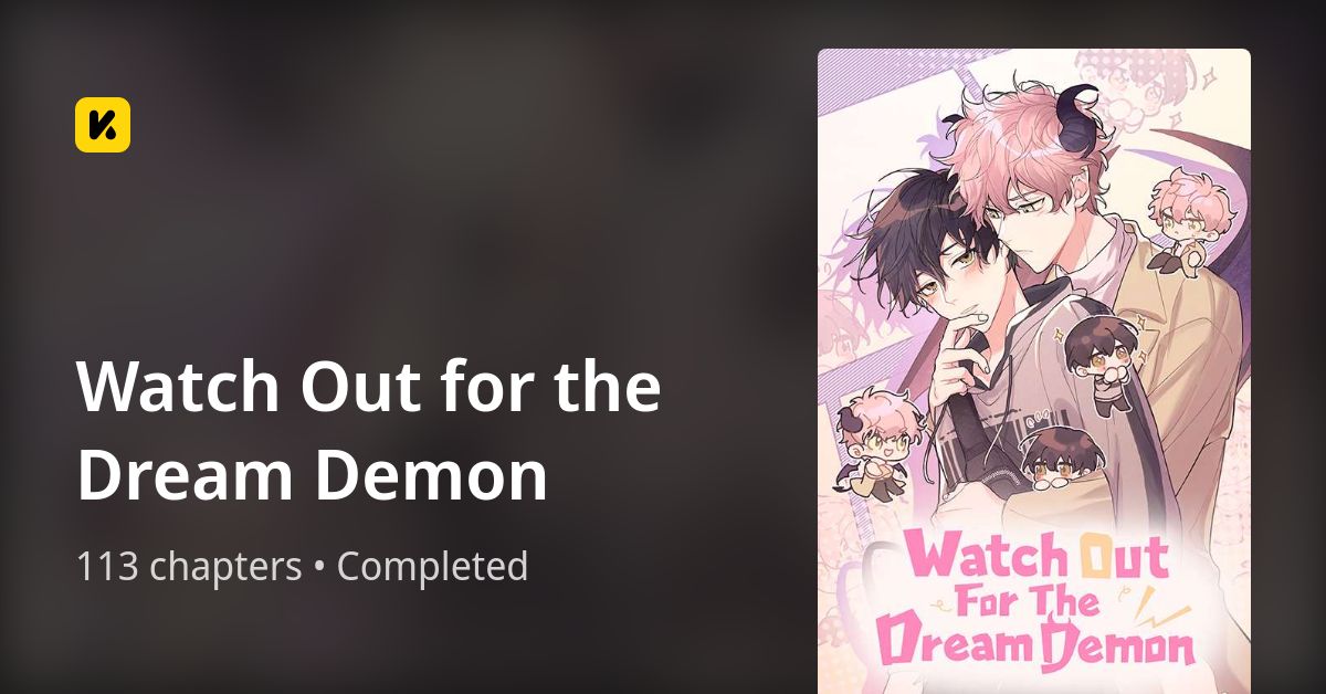 Watch Out for the Dream Demon • The Latest Official Manga, Manhua ...
