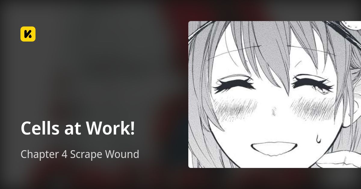 Chapter 4 Scrape Wound • Cells at Work!