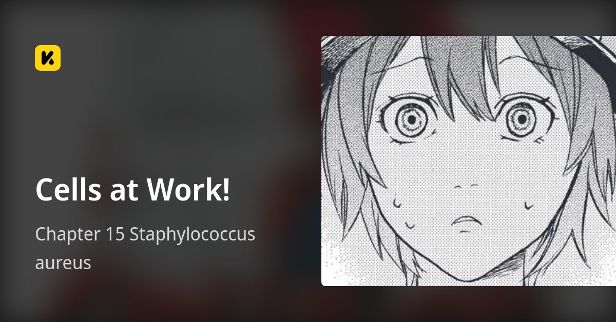 Chapter 15 Staphylococcus aureus • Cells at Work!