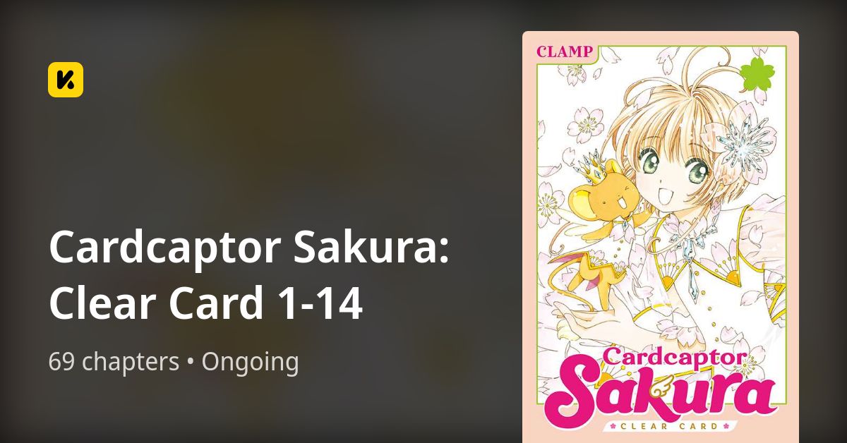 Cardcaptor Sakura: Clear Card 1-14 • The Latest Official Manga, Manhua ...