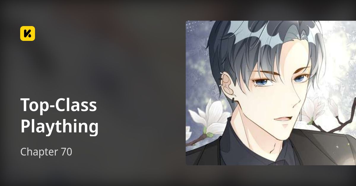 Chapter 70 • Top-Class Plaything