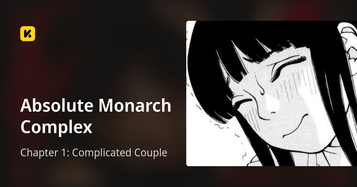 Chapter 1: Complicated Couple • Absolute Monarch Complex