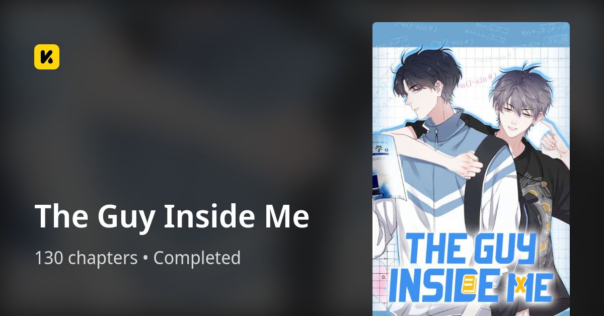 The Guy Inside Me • The Latest Official Manga, Manhua, Webtoon and ...