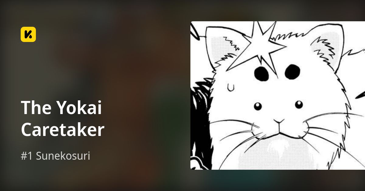 #1 Sunekosuri • The Yokai Caretaker