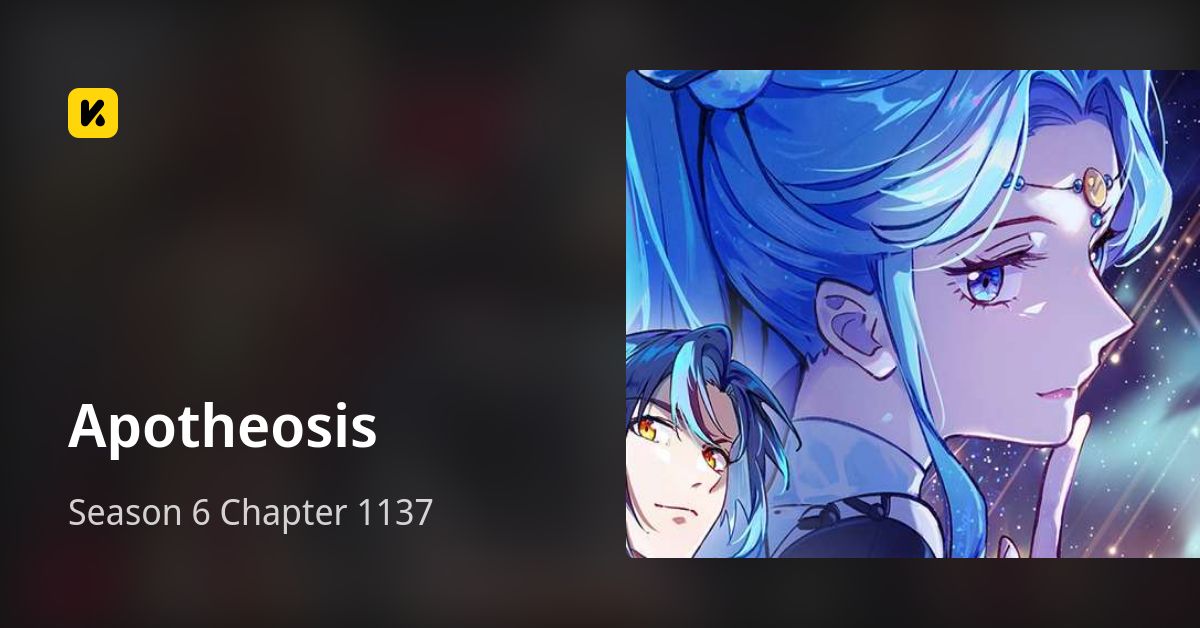 Season 6 Chapter 1137 • Apotheosis