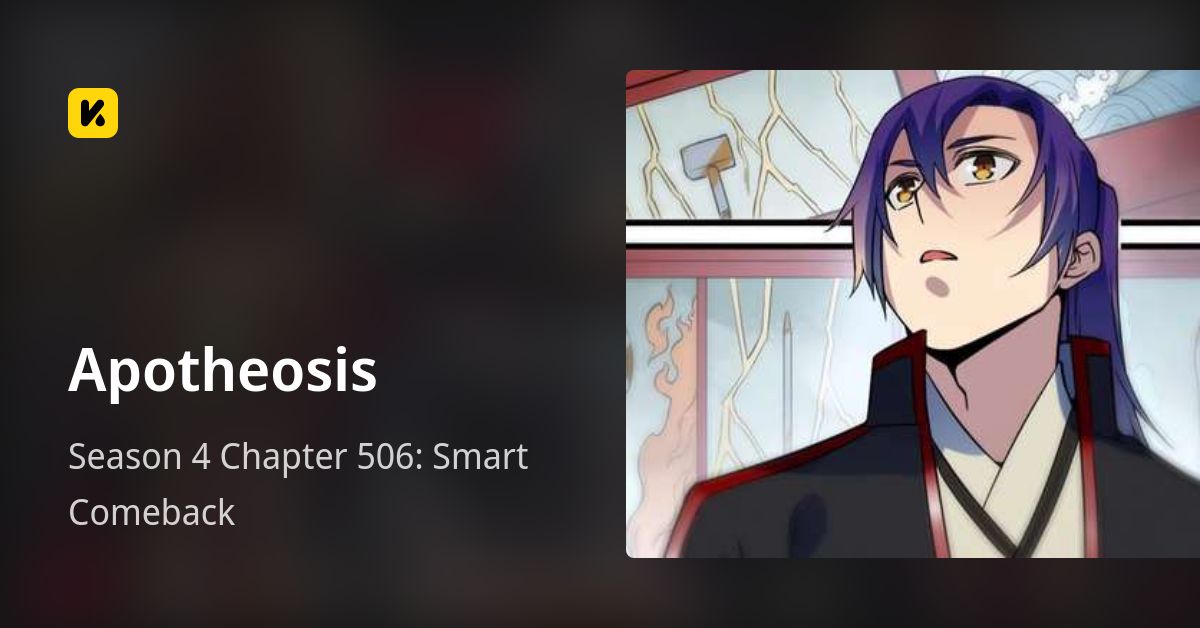 Season 4 Chapter 506: Smart Comeback • Apotheosis