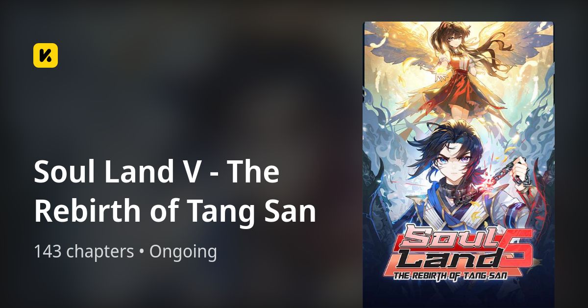 Soul Land V - The Rebirth of Tang San • The Latest Official Manga ...